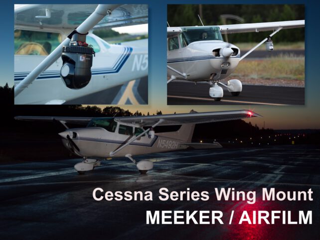 Meeker-Airfilm Nabs Cessna 172/182 and 206 Wing Strut Mount, FAA/PMA ...