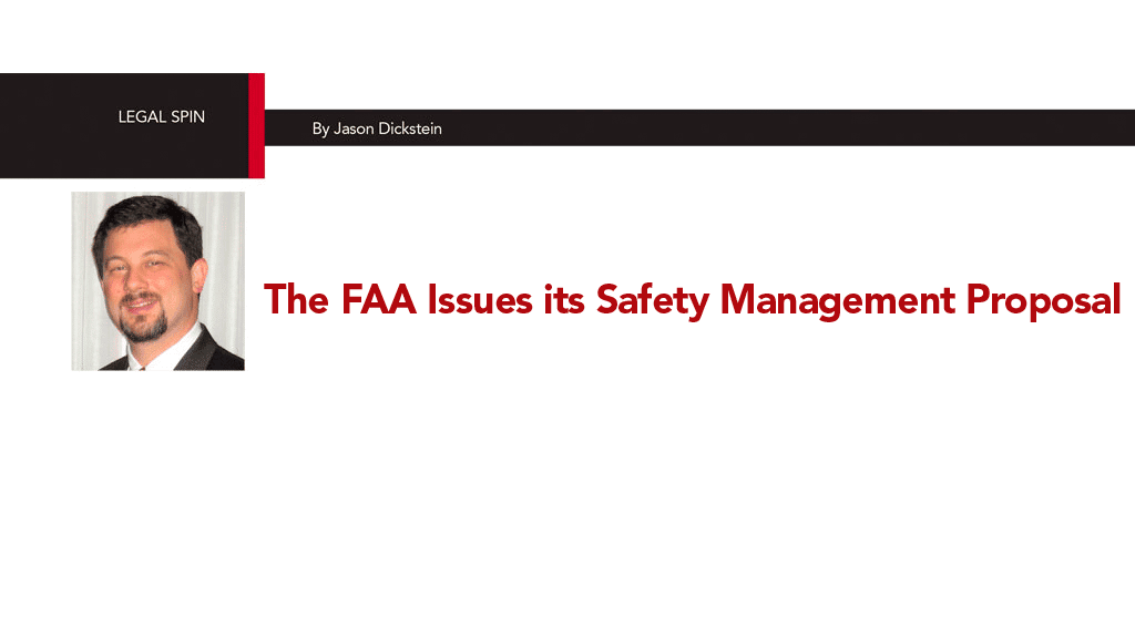 The FAA Issues its Safety Management ProposalThe FAA Issues its Safety ...