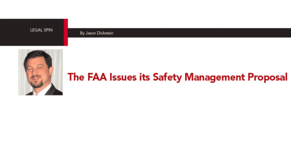 The FAA Issues its Safety Management ProposalThe FAA Issues its Safety ...
