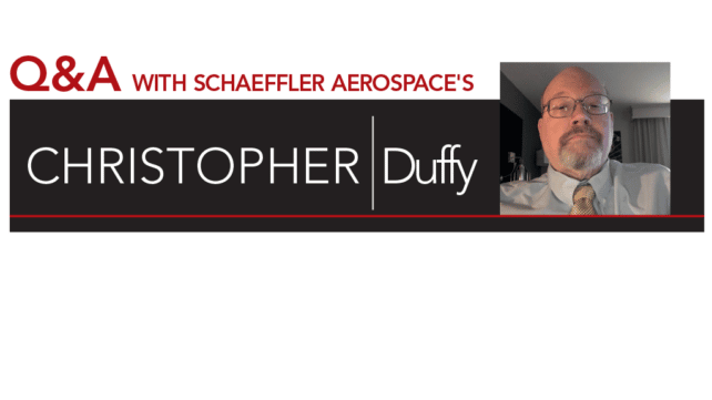 Q&A with Schaeffler Aerospace's Christopher Duffy | Aviation ...
