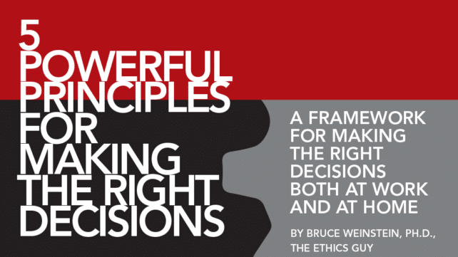 5 Powerful Principles for Making the Right Decisions: A Framework for ...
